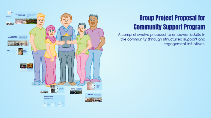 Group Project Proposal for Community Support Program by Grace on Prezi