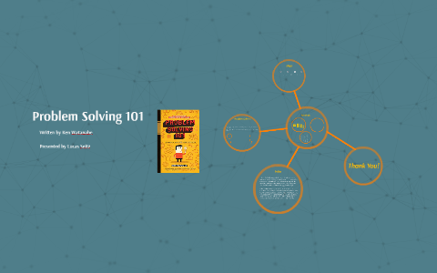Problem Solving 101 by on Prezi
