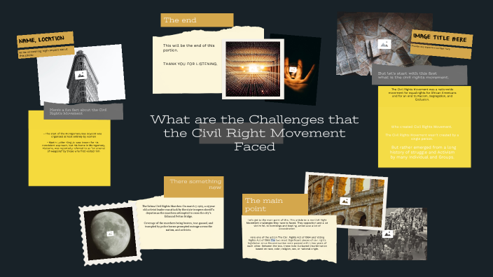 what are the challenges that the Civil Right Movement faced by James ...