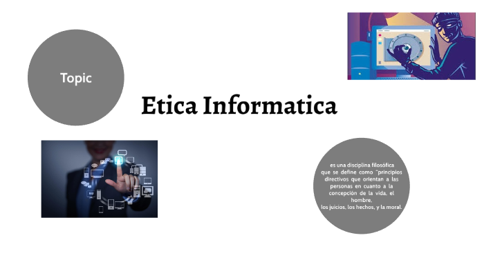 Ética Informática by Ale Pineda on Prezi
