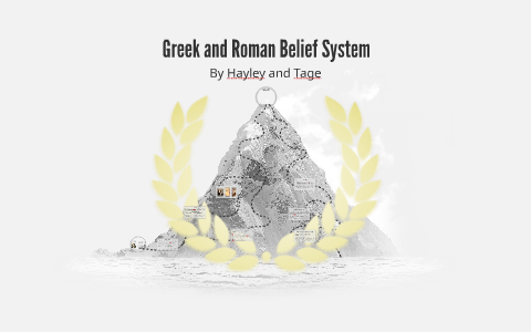 Greek and Roman Belief System by Hayley Klimovich on Prezi