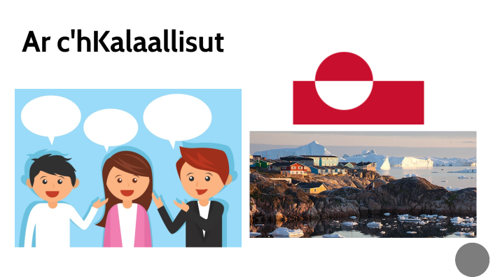 Kalaallisut by Perigbp29 Bleunven-pelle on Prezi