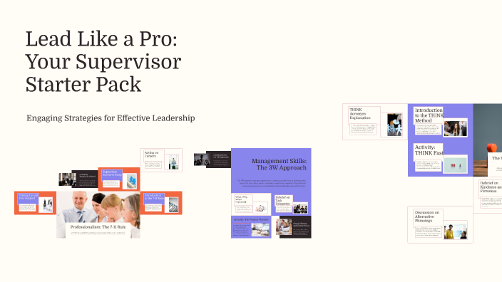 Lead Like a Pro: Your Supervisor Starter Pack by Julia West on Prezi