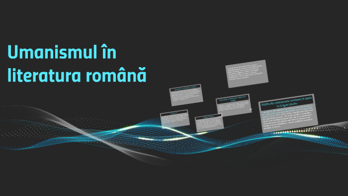 Umanismul în literatura by Daniela Bunici on Prezi