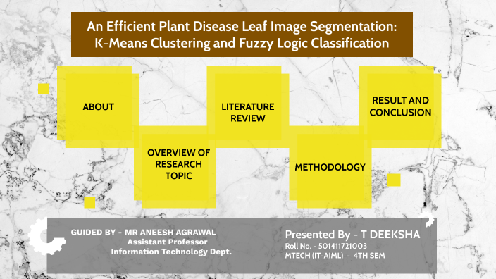 An Efficient Plant Disease Leaf Image Segmentation: K-Means Clustering and Fuzzy Logic ...