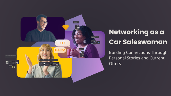 Networking as a Car Saleswoman by Rachel Talley on Prezi