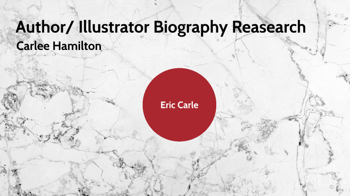 Author/Illustrator Biography Research Project by Carlee Hamilton on Prezi