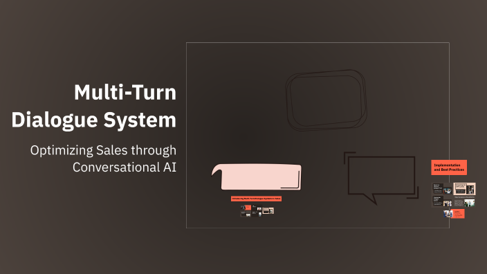 Multi-Turn Dialogue System by Chen Hong on Prezi