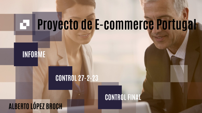 Proyecto de E-commerce Portugal by Alberto López Broch on Prezi