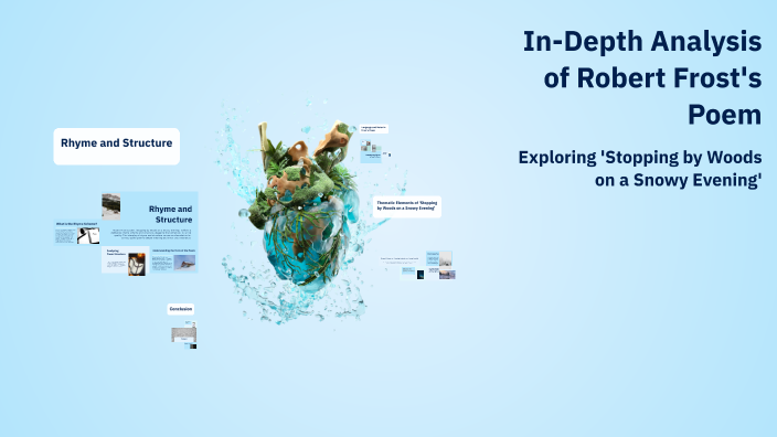 In-Depth Analysis of Robert Frost's Poem by Karma Seldon on Prezi