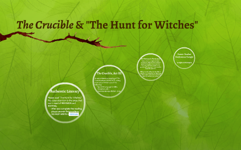 The Crucible & "The Hunt for Witches" by Lara Cardinale on Prezi