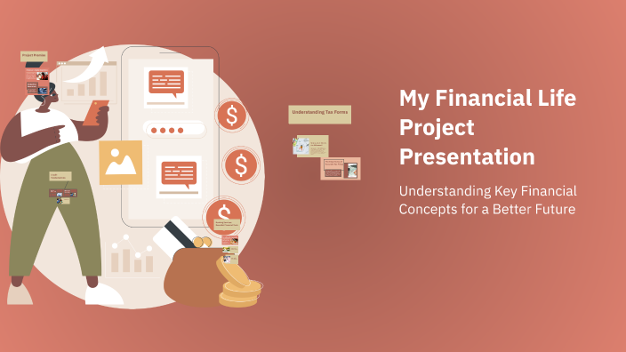 My Financial Life Project Presentation by chris piedra on Prezi