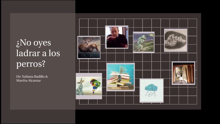 ¿No oyes ladrar a los perros? de Juan Rulfo by Yuliana Badillo on Prezi