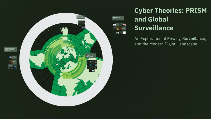 Cyber Theories: PRISM and Global Surveillance by Bricen Payne [STUDENT ...