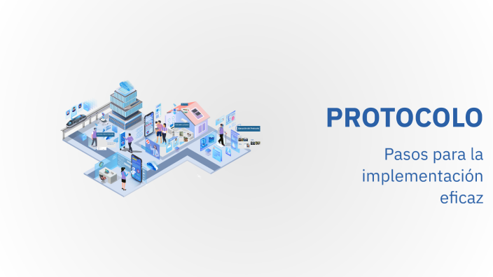 PROTOCOLO by ESLI EUGENIA RINCON MIRANDA on Prezi