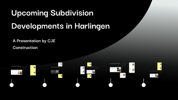Upcoming Subdivision Developments in Harlingen by Kevin Valdez on Prezi