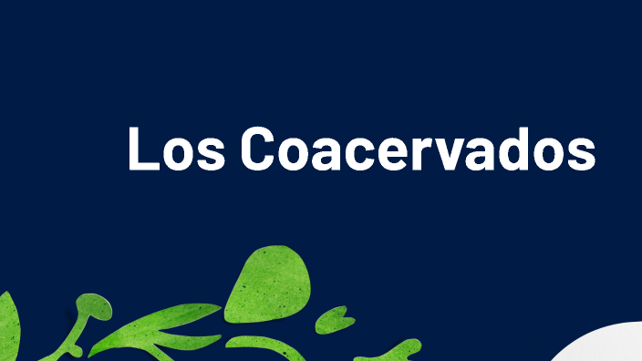 Teoria de los Coacervados by Jose You on Prezi