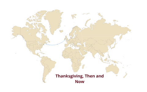Thanksgiving, Then and Now by Seth Thomas on Prezi
