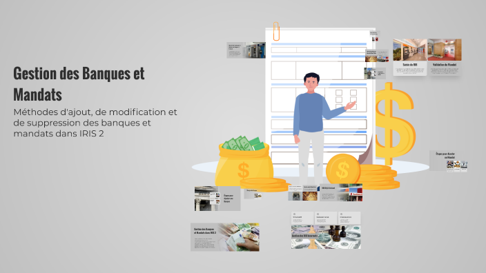 Gestion des Banques et Mandats by Christelle VARRAUD on Prezi