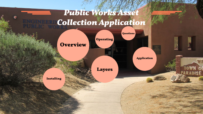 Public Works GIS Application by Taylor Hunter on Prezi