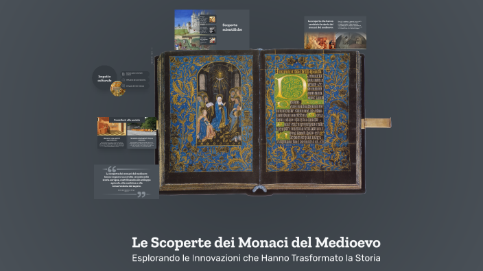 Le Scoperte dei Monaci del Medioevo by Anasatasia Gelmetti on Prezi