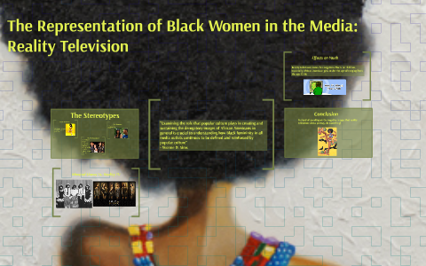 The Representation of Black Women in the Media: Reality Tele by kayla ...