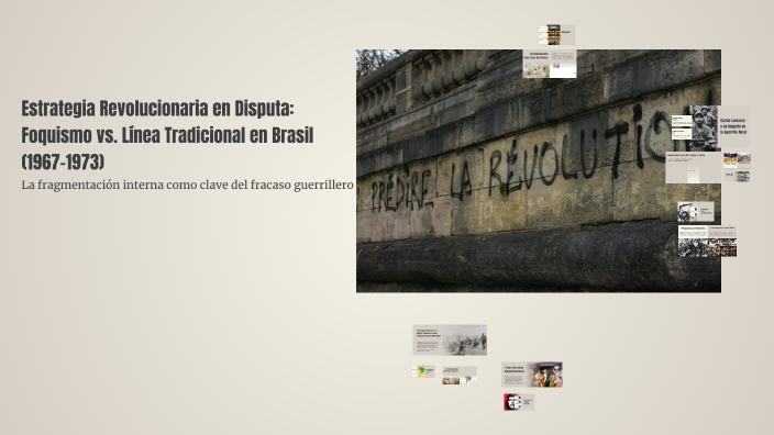 Estrategia Revolucionaria en Disputa: Foquismo vs. Línea Tradicional en ...