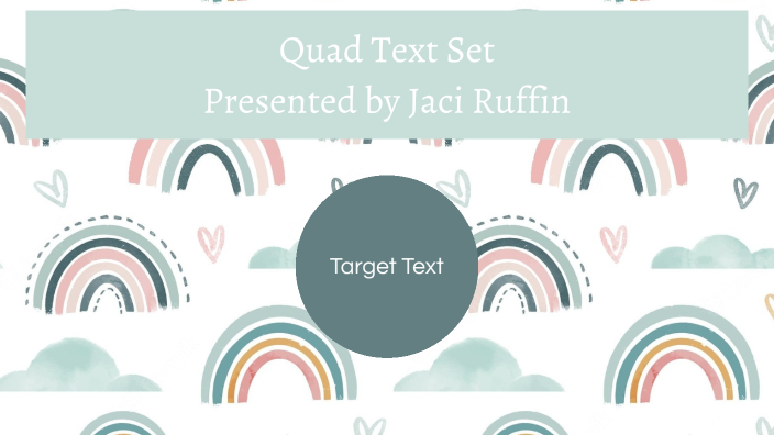 Quad Text Set by Jaci Ruffin on Prezi