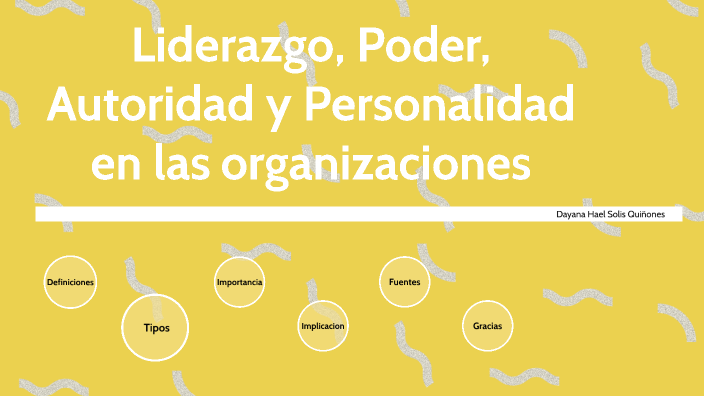 Liderazgo, Poder, Autoridad y Personalidad en las organizaciones by ...