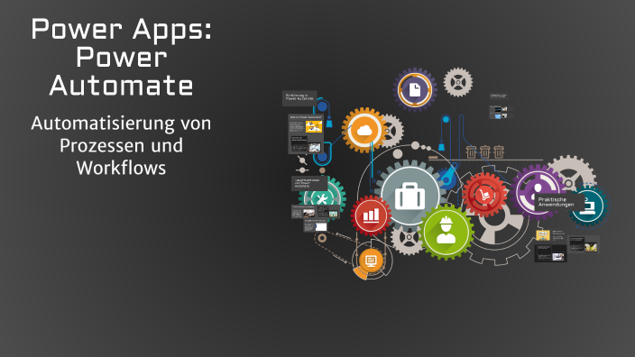 Power Apps: Power Automate by Burak G on Prezi