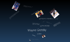 wayne gretzky school project by Evan Hastings on Prezi