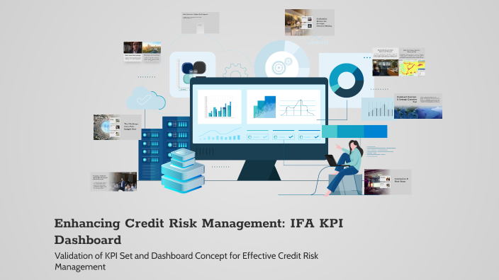 Enhancing Credit Risk Management: IFA KPI Dashboard by shyam goud on Prezi
