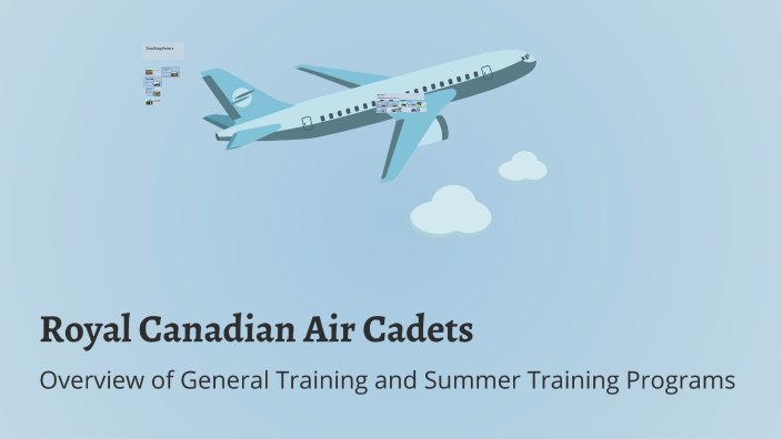 Royal Canadian Air Cadets by ethan perine on Prezi