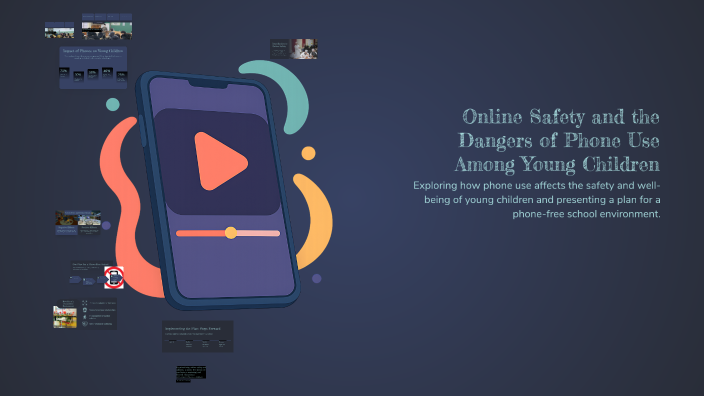 Online Safety and the Dangers of Phone Use Among Young Children by Aine ...