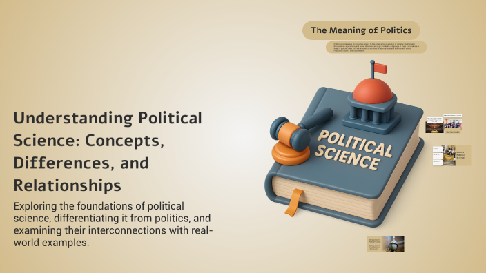 Understanding Political Science: Concepts, Differences, and ...