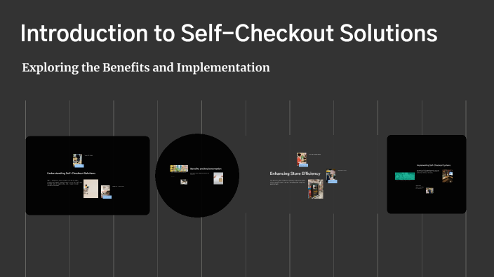 Introduction to Self-Checkout Solutions by Raihan Husainni on Prezi