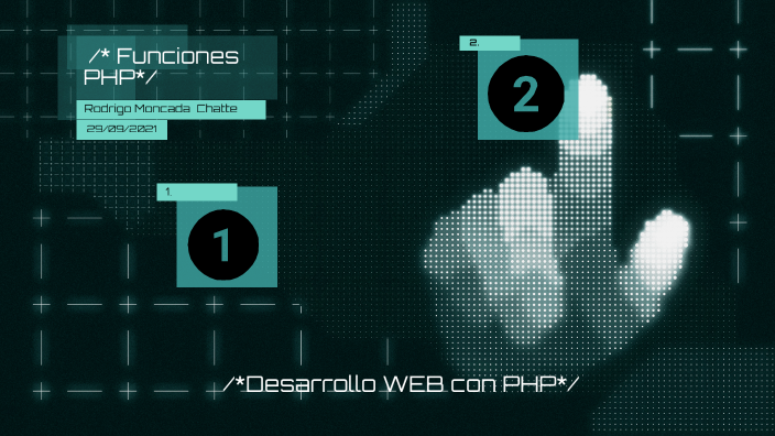 Evidencia: Sesión virtual “Funciones PHP” by Rodrigo Moncada on Prezi