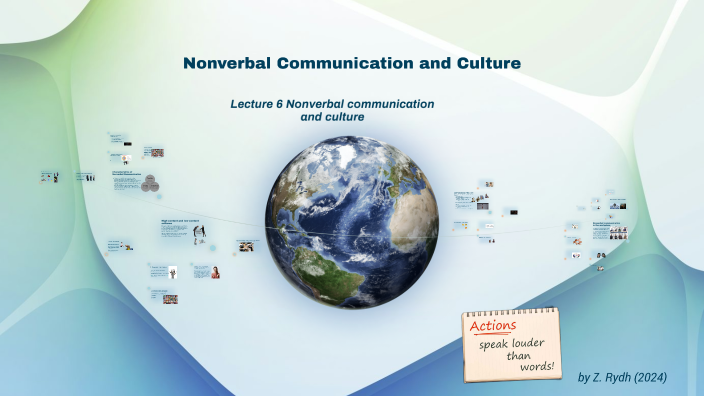 Nonverbal Communication and Culture by Zanele Rydh on Prezi