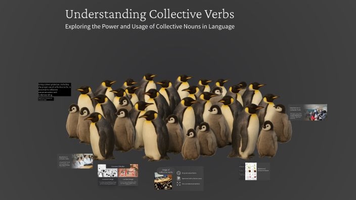 Understanding Collective Verbs by danilo ical on Prezi