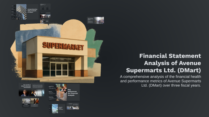 Financial Statement Analysis of Avenue Supermarts Ltd. (DMart) by mansi ...
