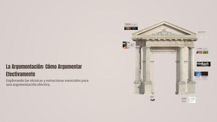 La Argumentación: Cómo Argumentar Efectivamente by Andres Hazard on Prezi