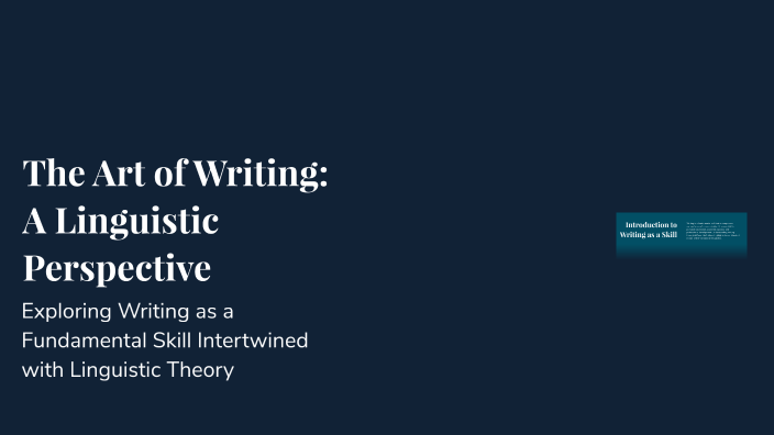 The Art of Writing: A Linguistic Perspective by Hend Rs on Prezi