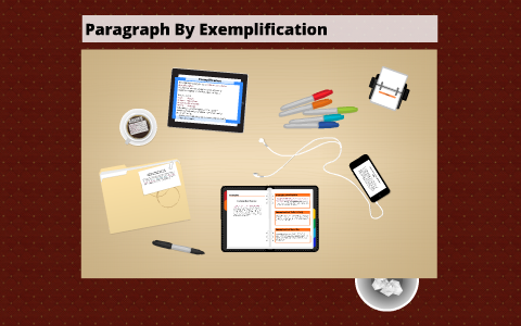 Paragraph By Exemplification by Des Bajo on Prezi