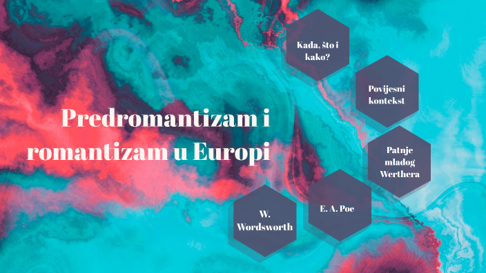 Predromantizam i romantizam u Europi by Julija Jancec on Prezi