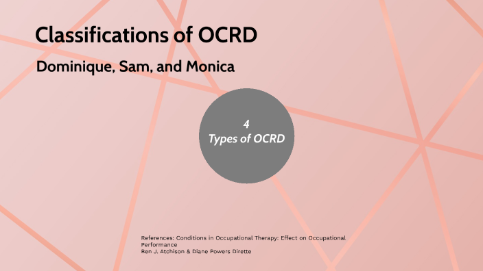 OCD Classifications by Dominique Ambrozia on Prezi