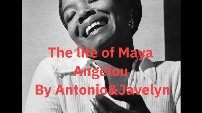 The Life of maya angelou by Antonio Coleman on Prezi