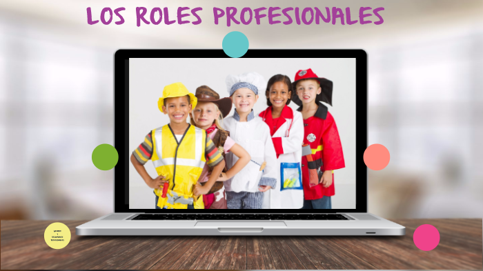 LOS ROLES PROFESIONALES by loli Diaz on Prezi