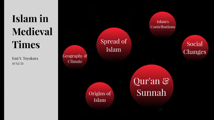 Islam in Medieval Times by Emi Toyokura on Prezi
