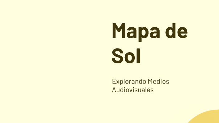 Mapa de Sol by Julian Vazquez on Prezi
