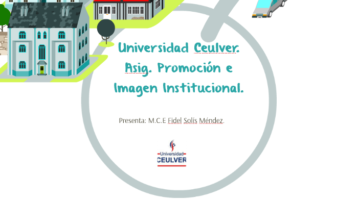 Universidad Ceulver. by Fidel Solis Mendez